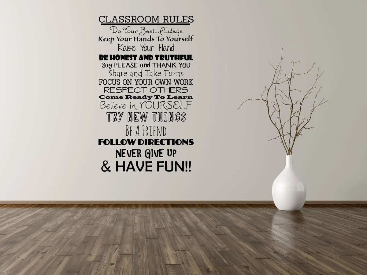 Classroom Rules Quote Removeable Wall Decal - Inspirational Wall Signs