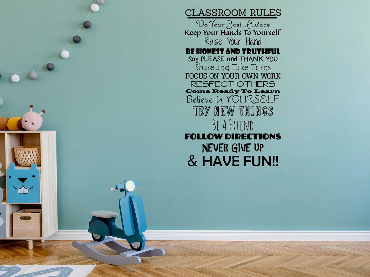 Classroom Rules Quote Removeable Wall Decal - Inspirational Wall Signs