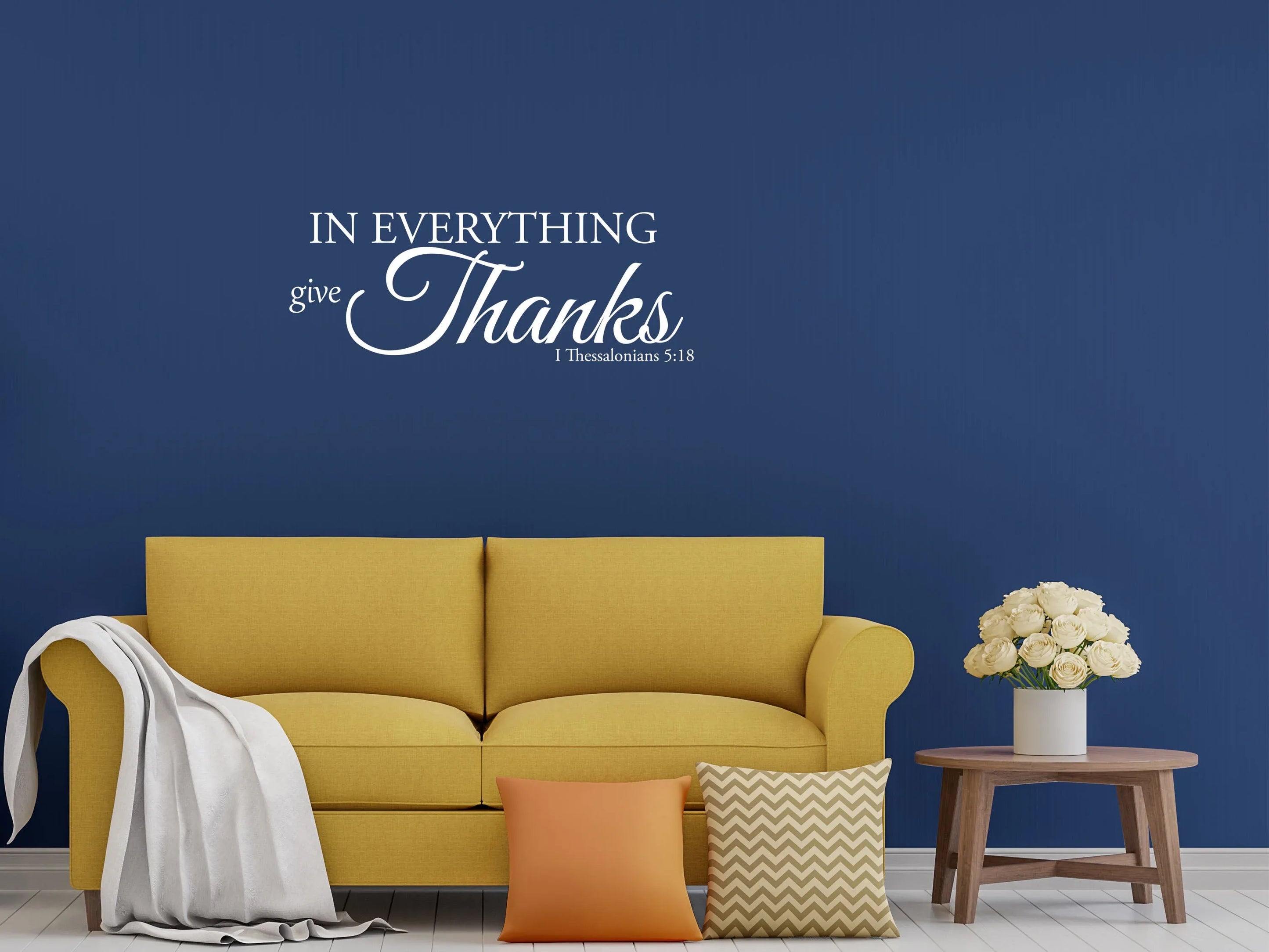In Everything Give Thanks Wall Decal - Inspirational Wall Signs