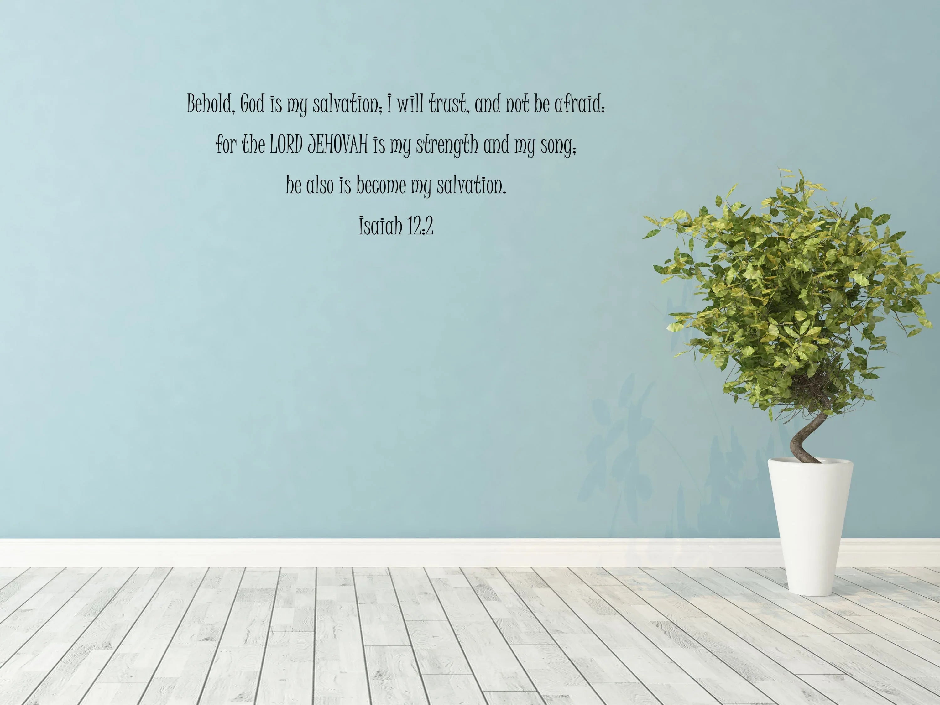 Isaiah 12:2 - Bible Verse Wall Decal - Inspirational Wall Signs