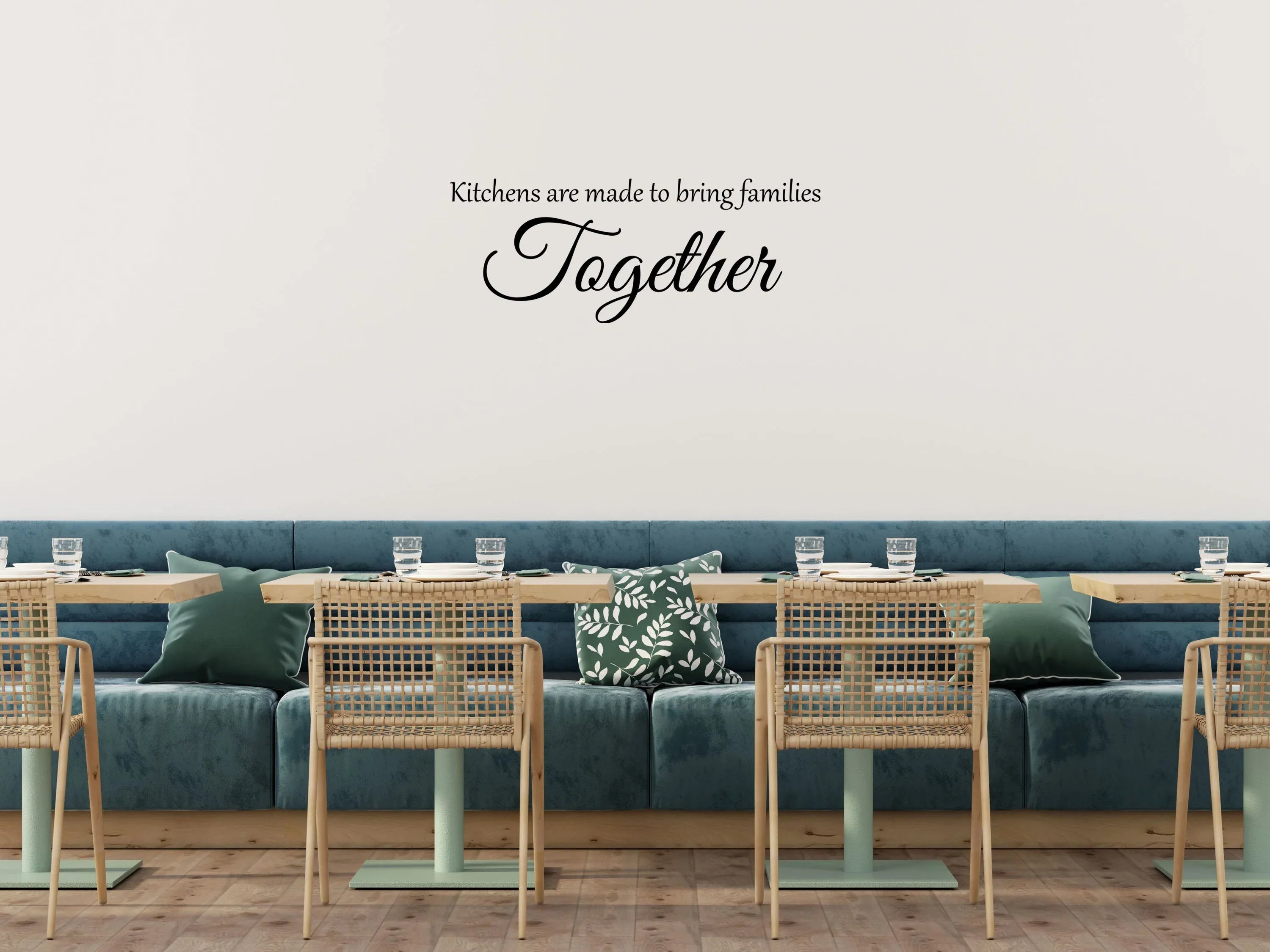 Kitchens Are Made To Bring Families Together Wall Decal - Dining Room ...