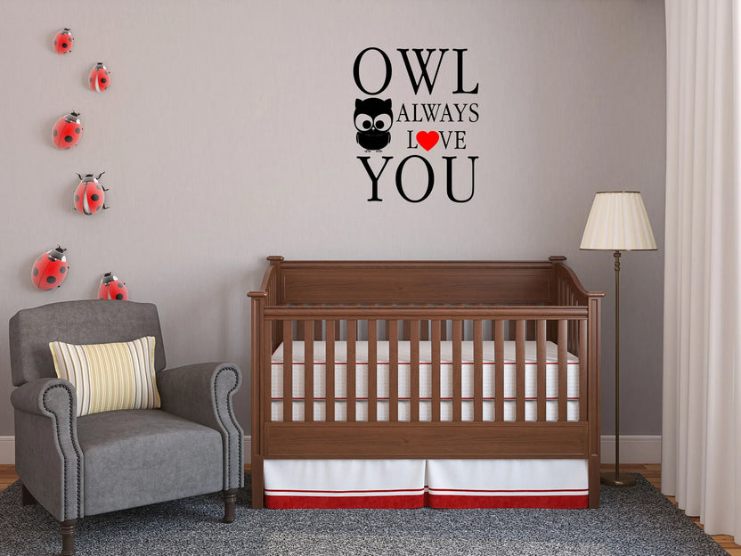 Owl Always Love You Owl Wall Decal – Inspirational Wall Signs