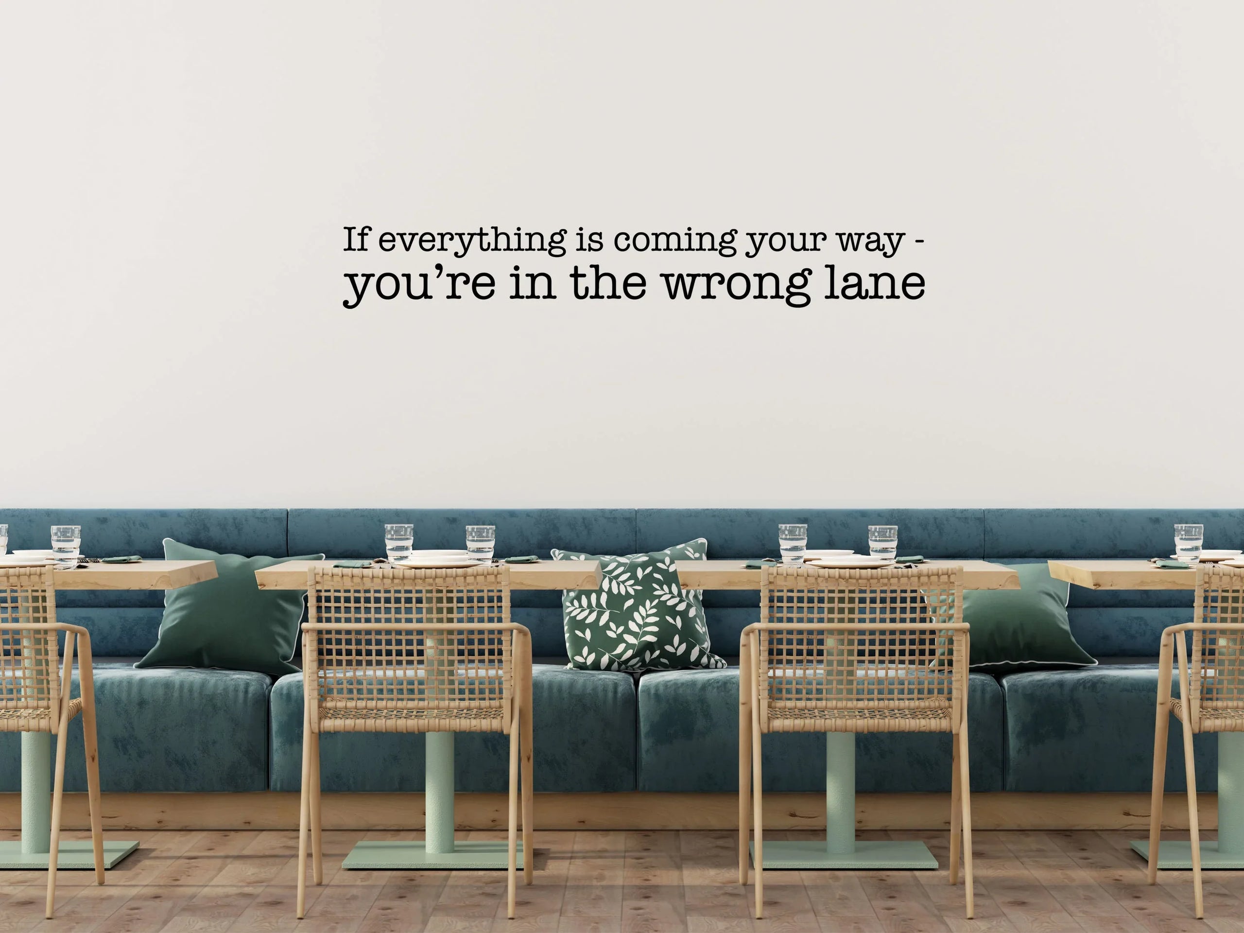 The Wrong Lane Vinyl Wall Decal Quote – Inspirational Wall Signs